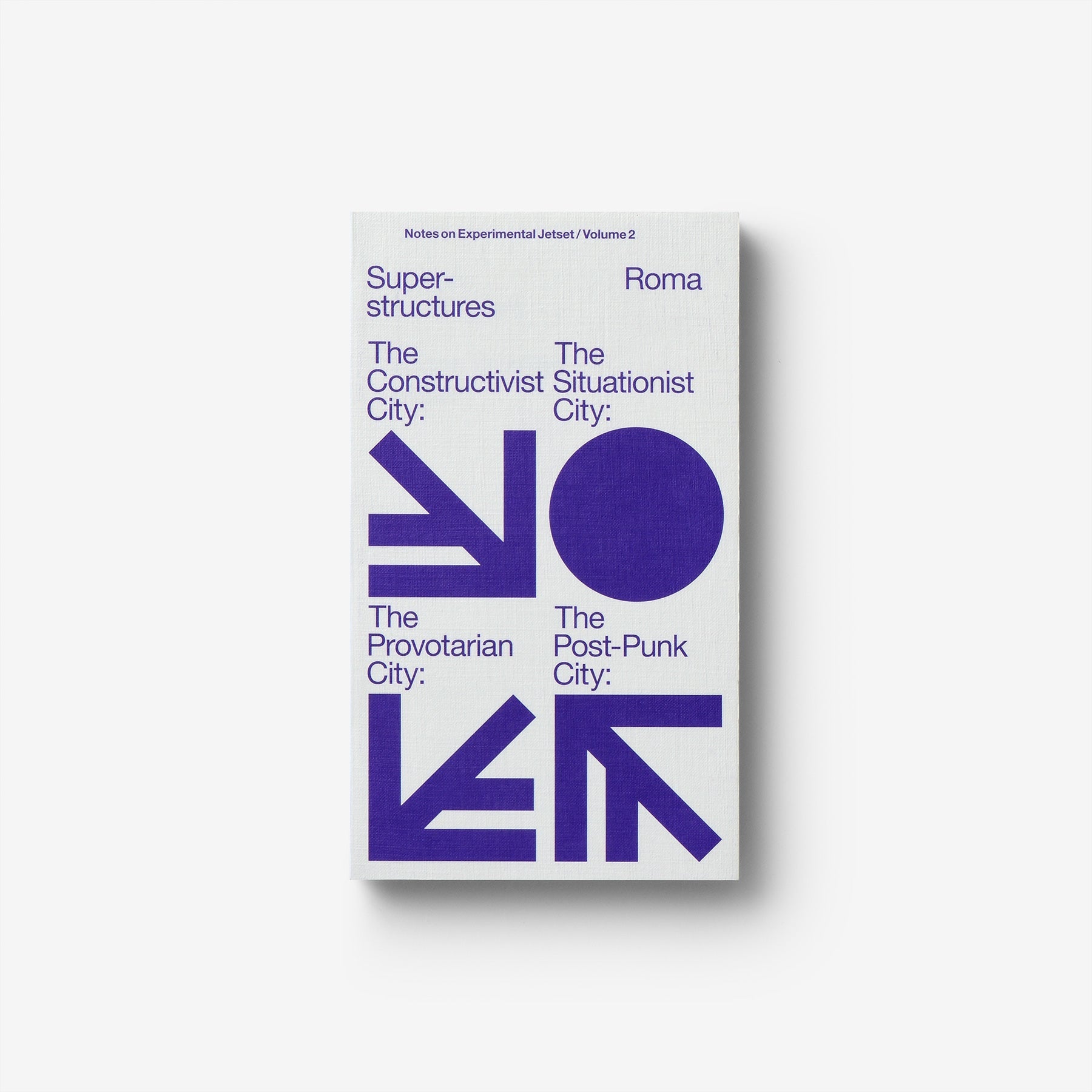 Superstructures (Notes on Experimental Jetset / Volume 2) | Graphic ...