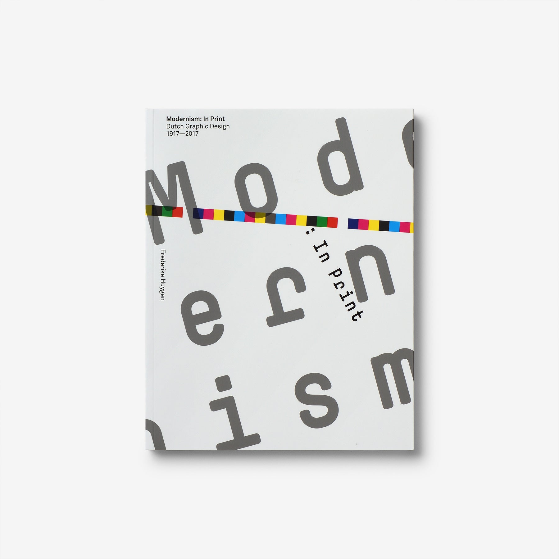 Modernism: In Print - Dutch Graphic Design 1917-2017 | Graphic Design ...