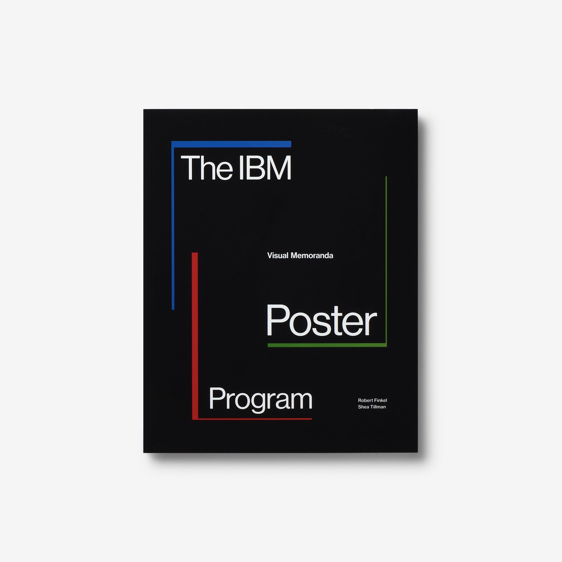 The IBM Poster Program: Visual Memoranda | Graphic Design Books curated ...